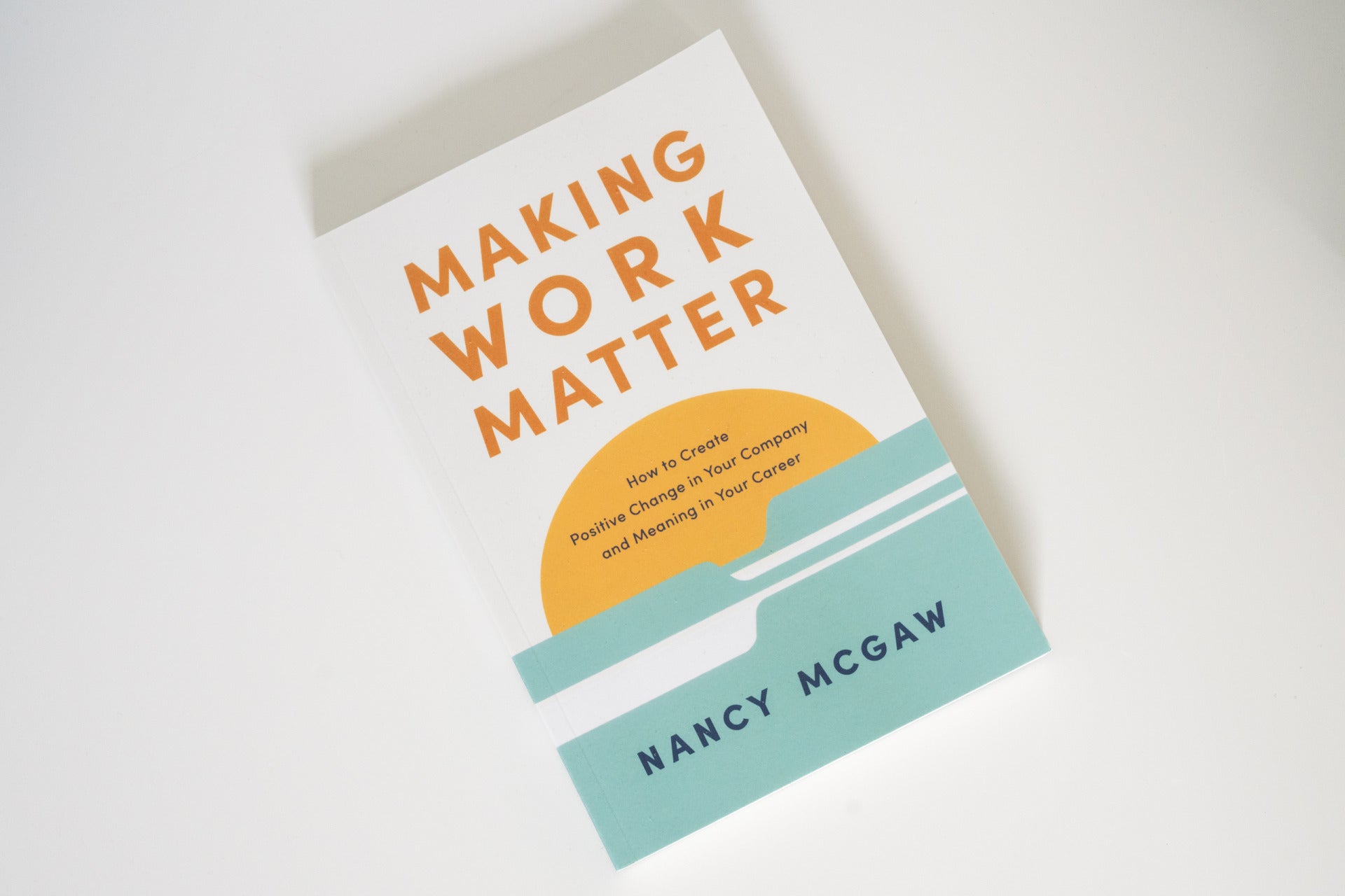 Why I Wrote "Making Work Matter" - Aspen Institute