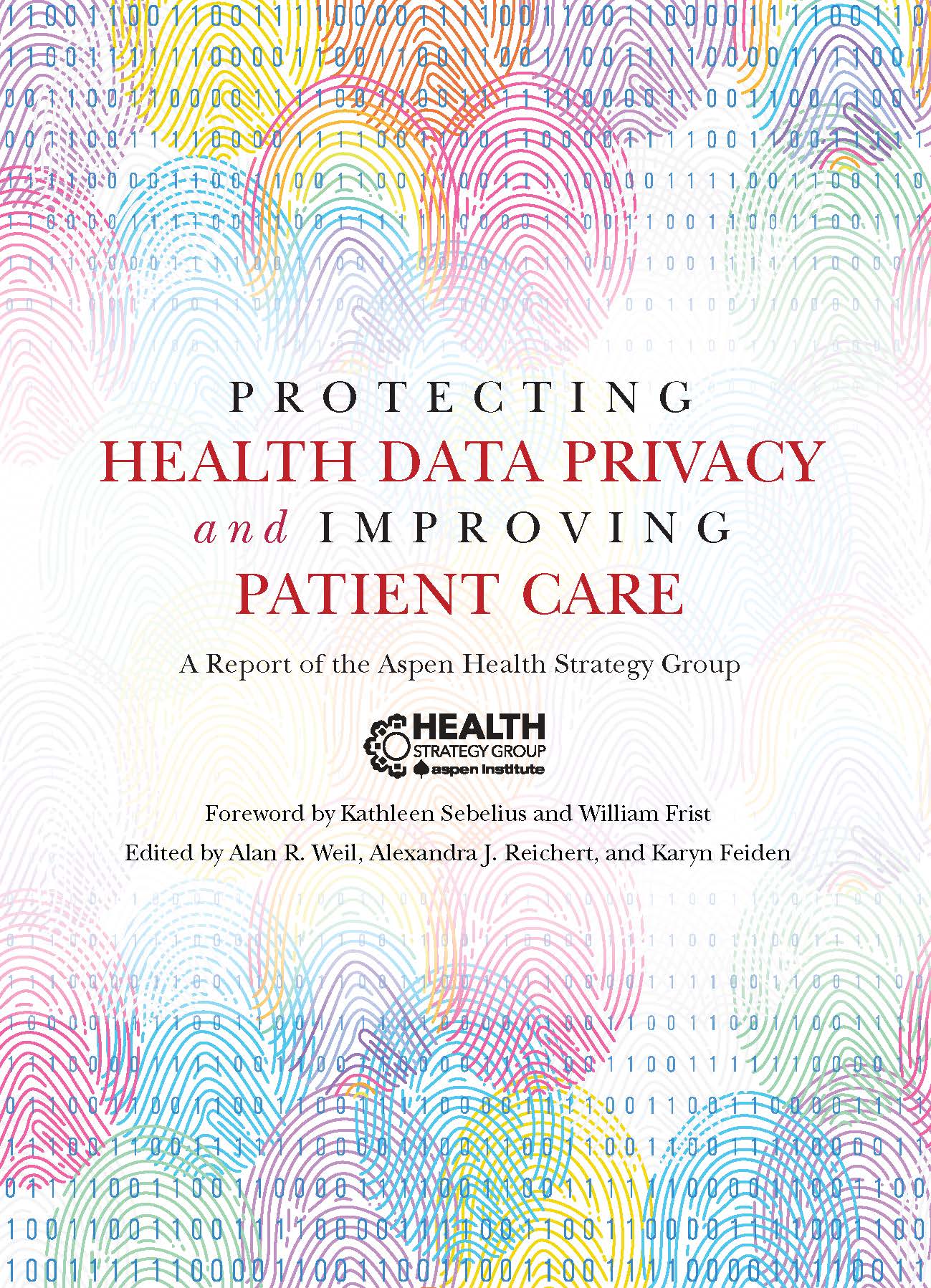 Protecting Health Data Privacy and Improving Patient Care - Aspen Institute